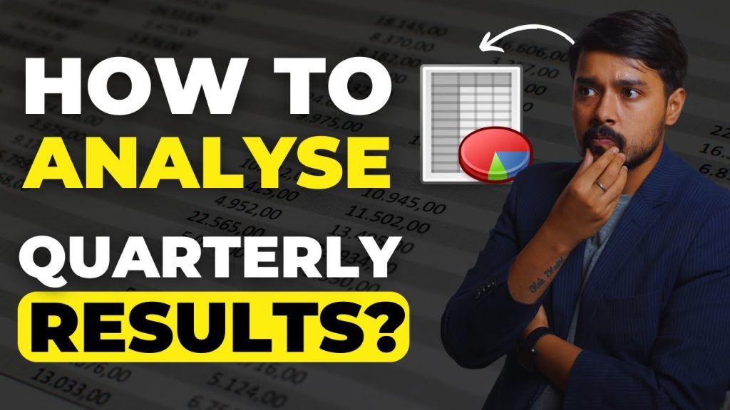 How to Analyse Quarterly Results of a Company